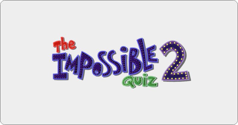 The Impossible Quiz 2 - YoosFuhl.com